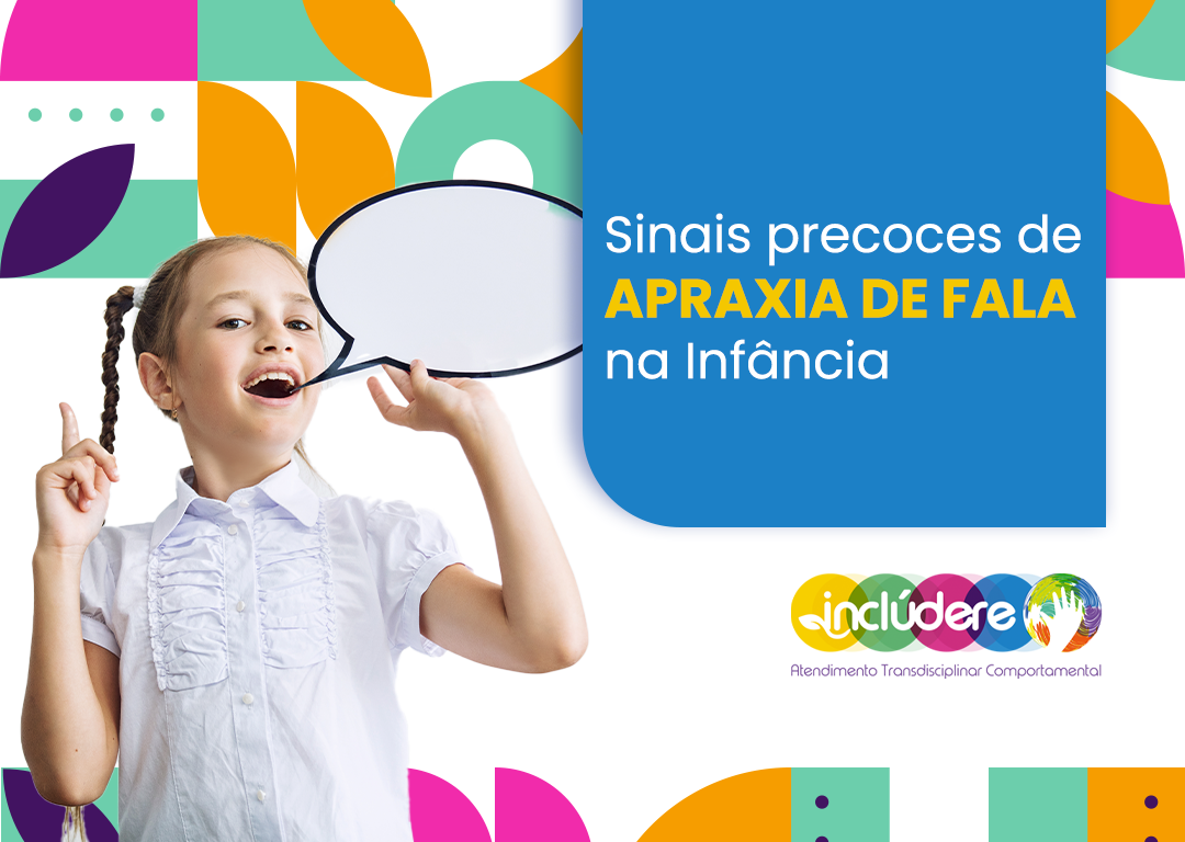 Sinais precoces de Apraxia da Fala na Infância. - Clínica Includere ...